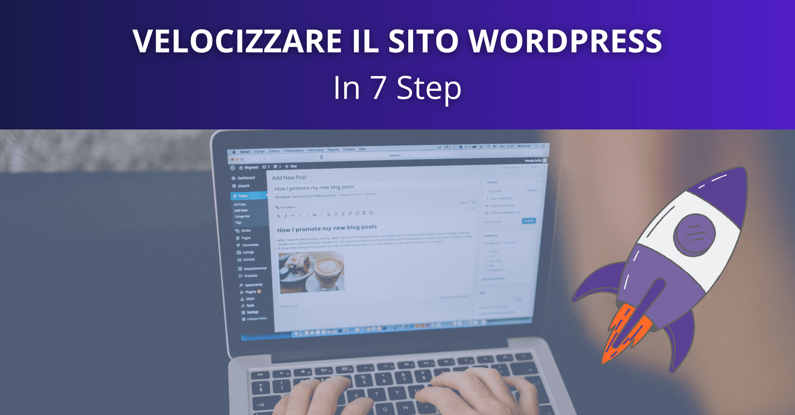 Come Velocizzare il Sito WordPress in 7 Step