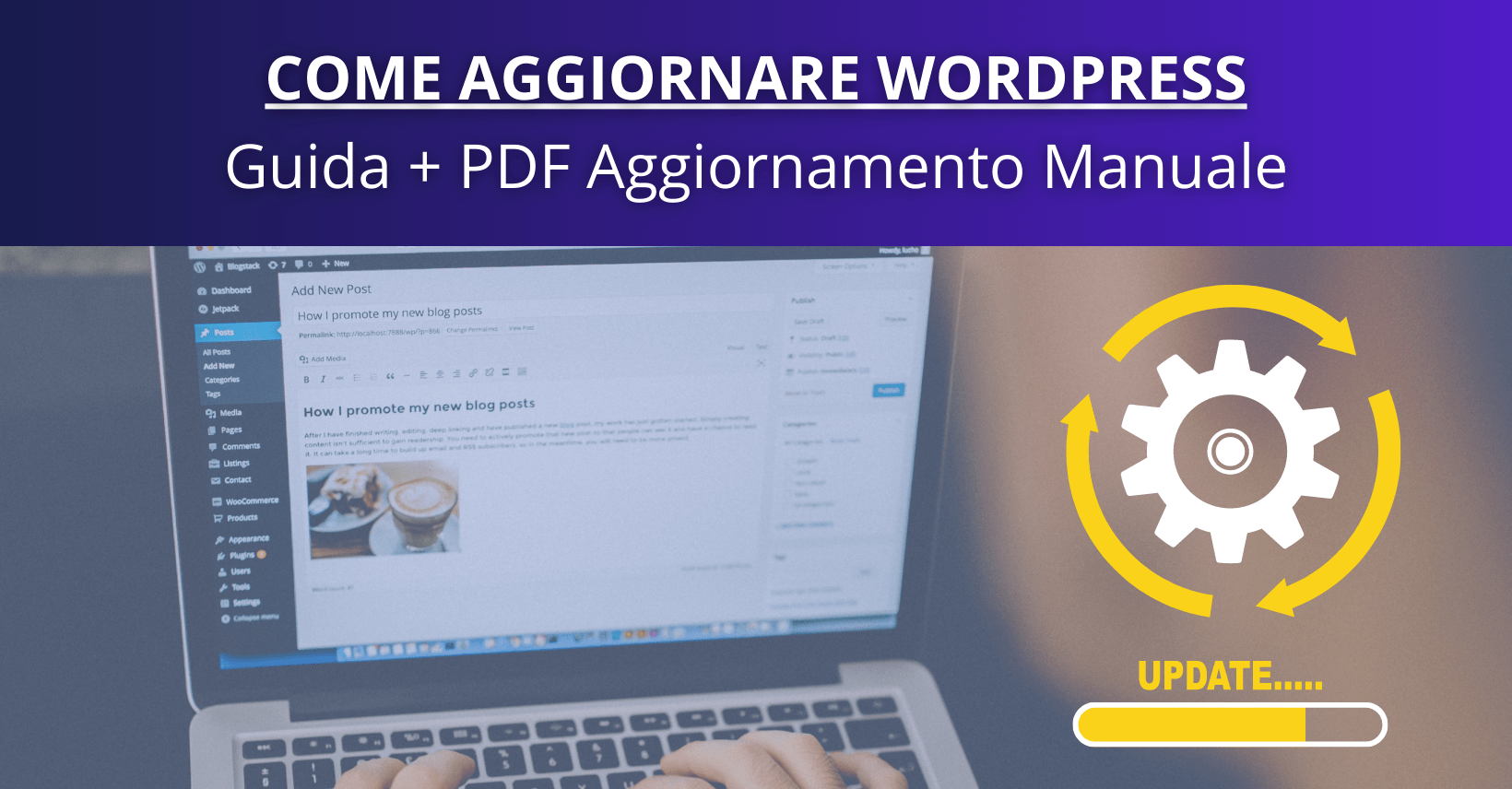 Come Aggiornare WordPress: Guida + PDF Aggiornamento Manuale