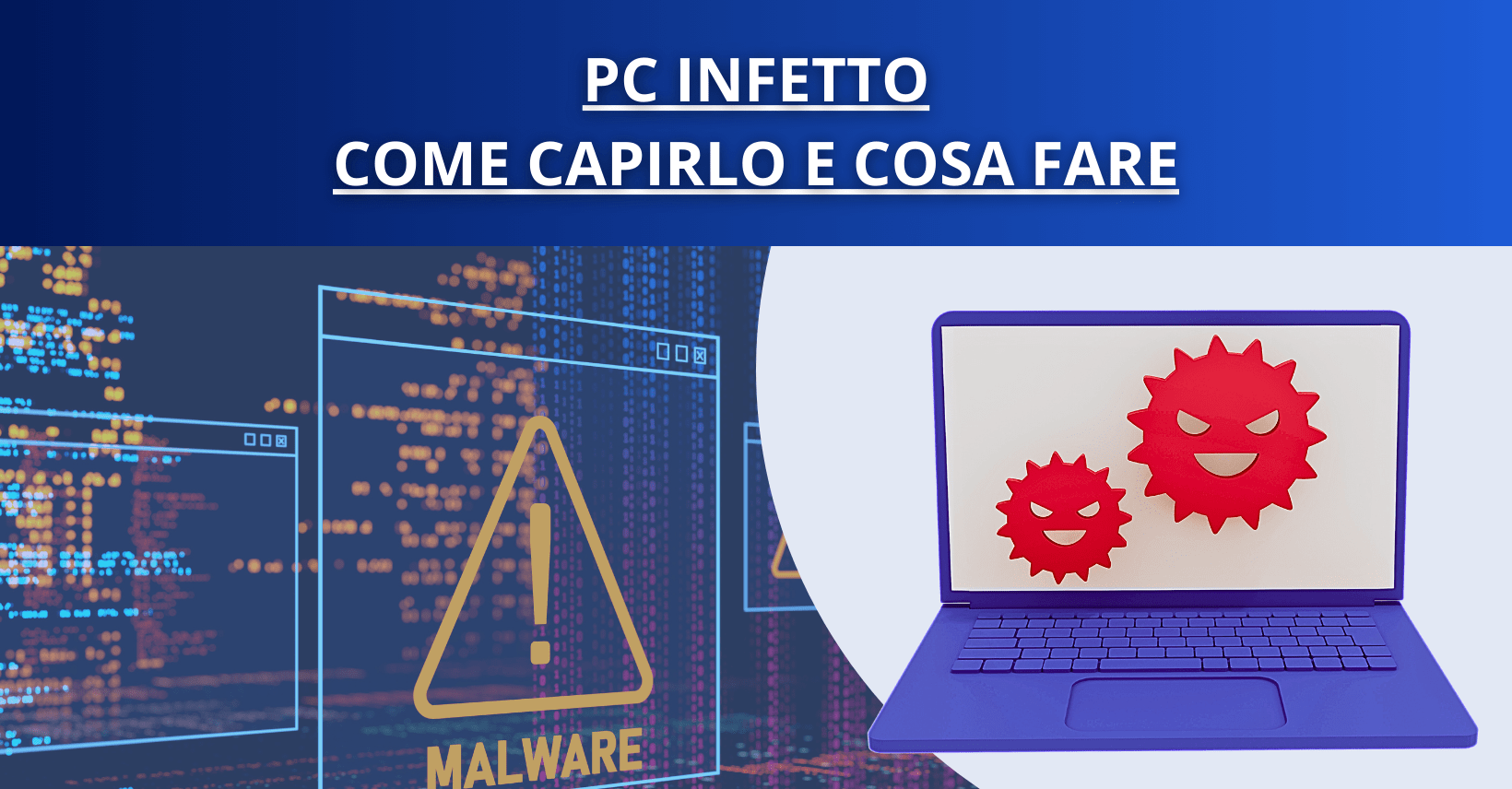 PC Infetto: come riconoscerlo e cosa fare